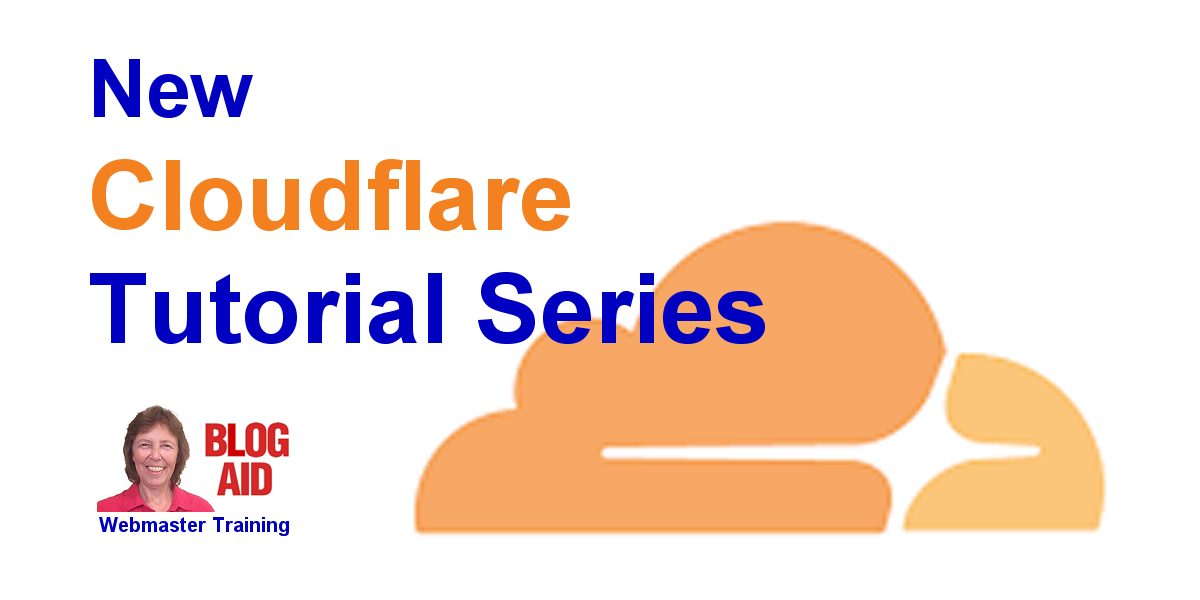 Cloudflare Tutorial Series Updated | BlogAid