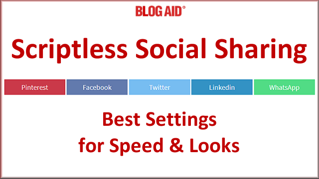 Scriptless Social Sharing Plugin: Best Settings for Speed and Looks ...