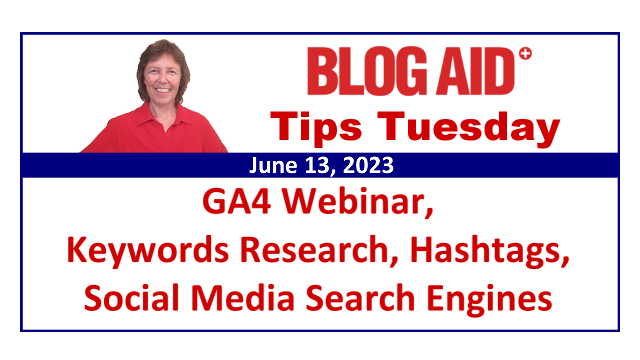 Tips Tuesday – GA4 Webinar, Keywords Research, Hashtags, Social Media ...